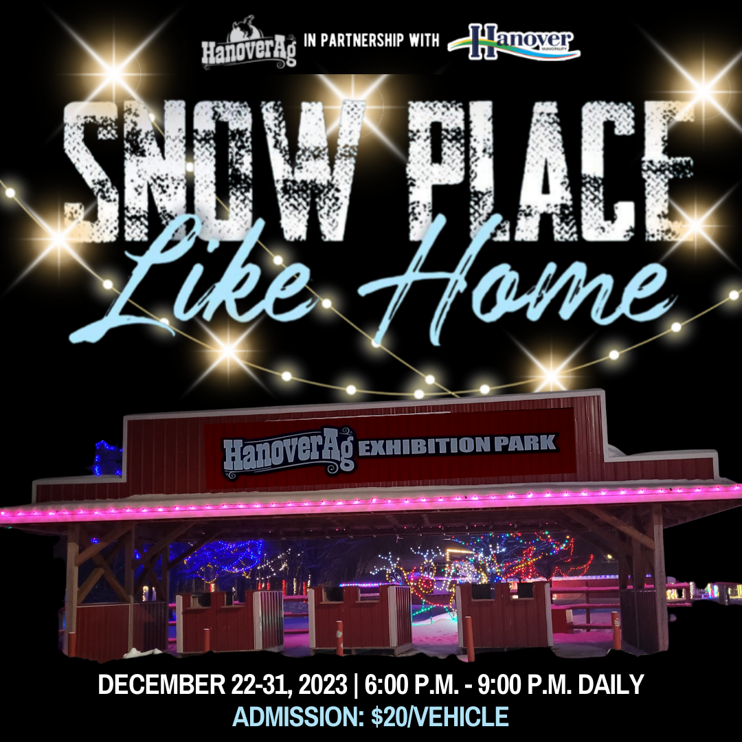 Snow Place Like Home - Hanover Ag Society